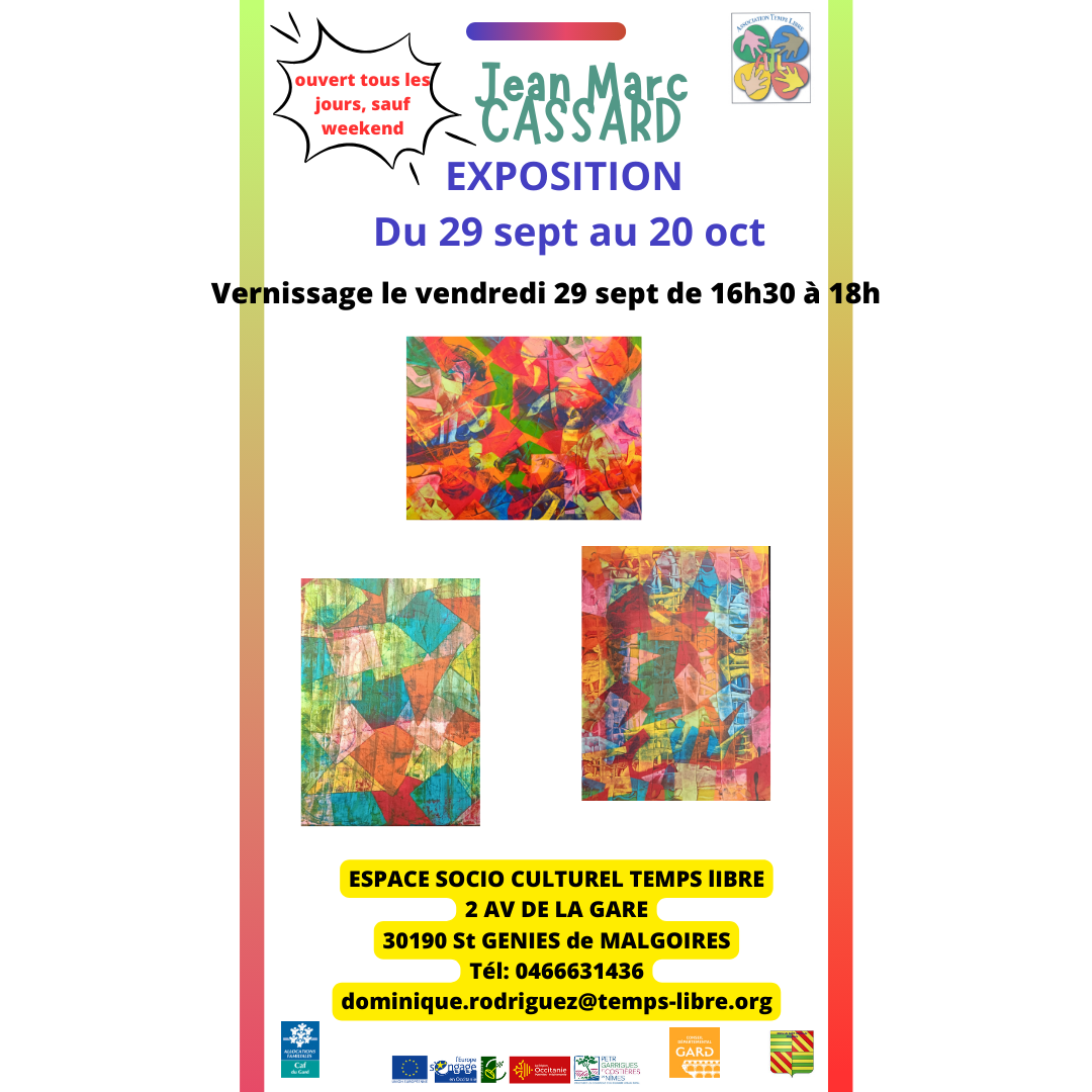 EXPOSITION Jean-Marc CASSARD : Saint Genies de Malgoires
